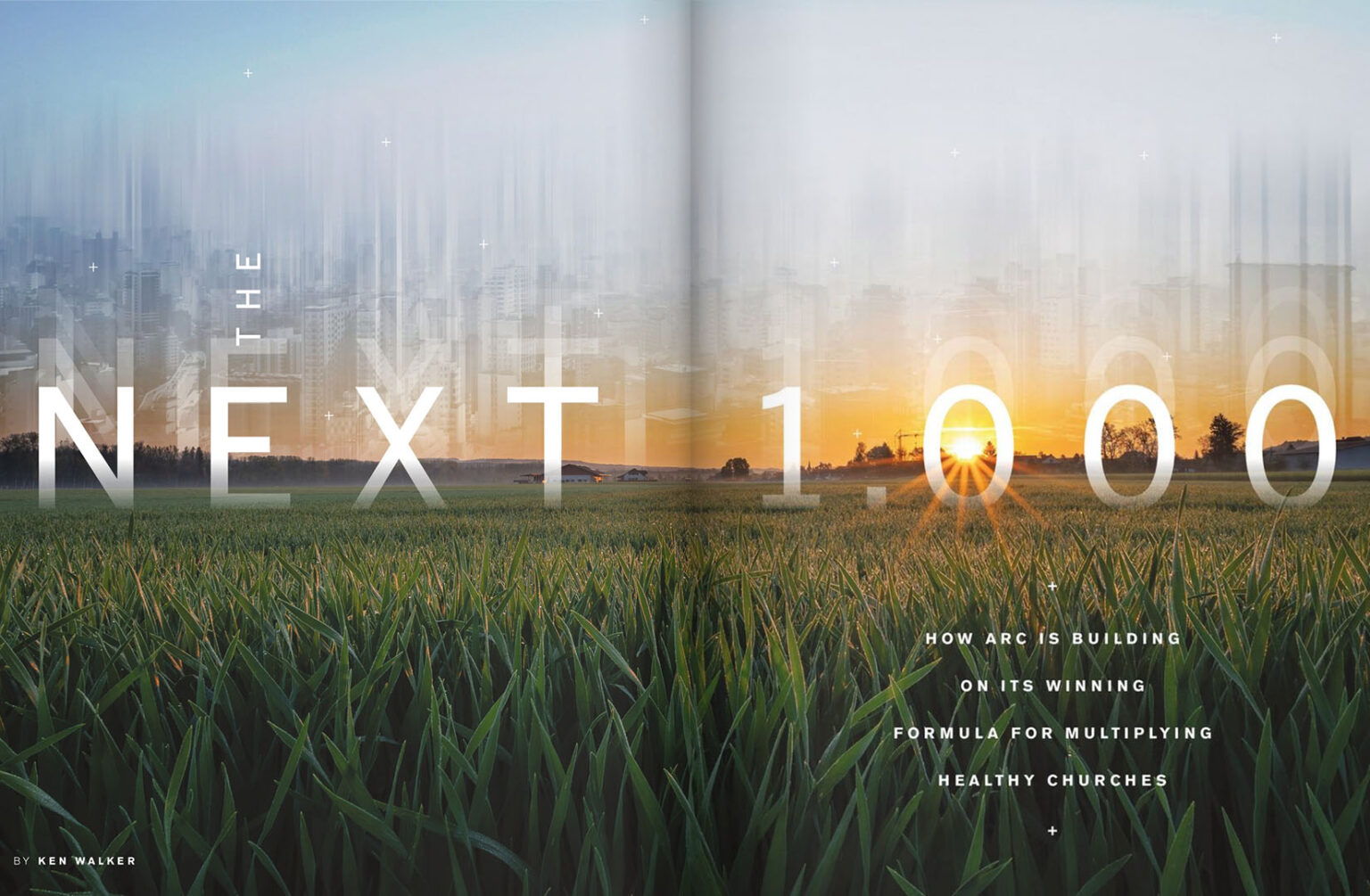 The Next 1,000 - ARC | Association of Related Churches